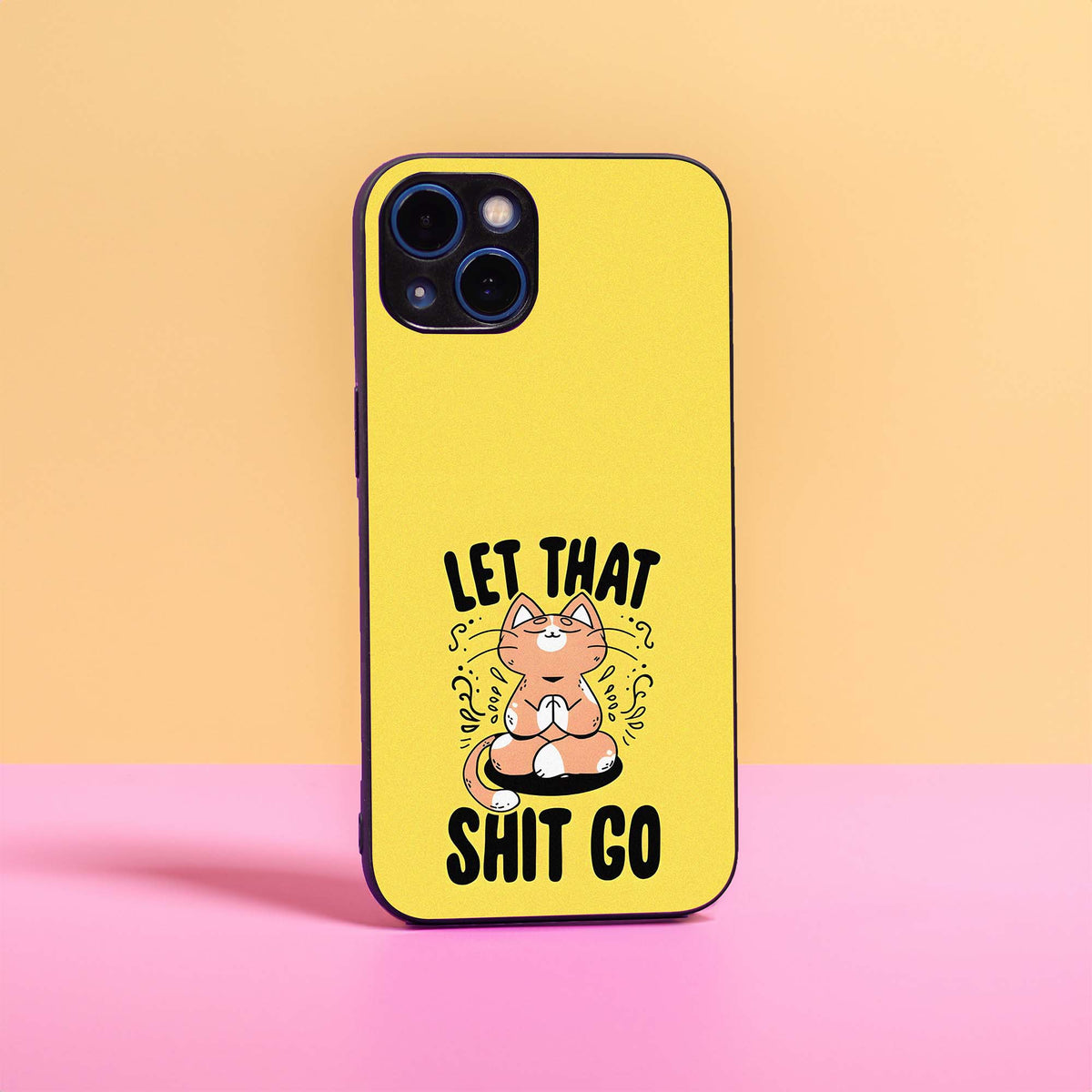 Let that shit go - Premium Metal Case All Models – Phonecase.PK